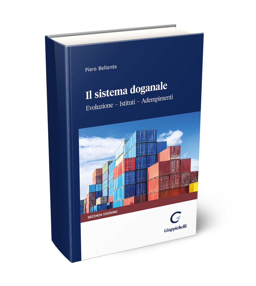 Pubblicata la seconda edizione del manuale "Il sistema doganale ...
